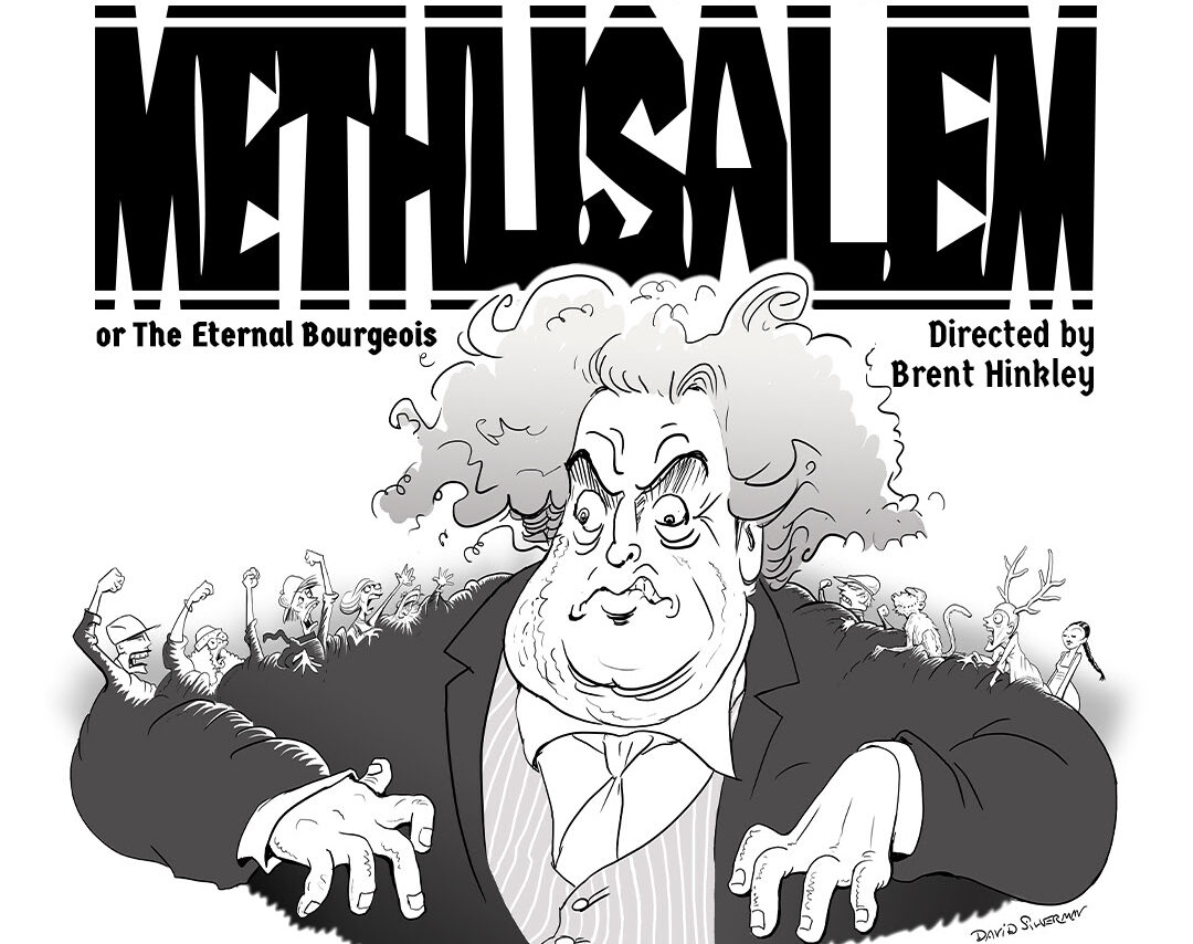 Methusalem, or The Eternal Bourgeois – Actors’ Gang – Culver City ...